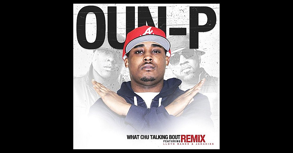 ‎What Chu Talkin Bout (Remix) [feat. Lloyd Banks & Jadakiss] - Single ...