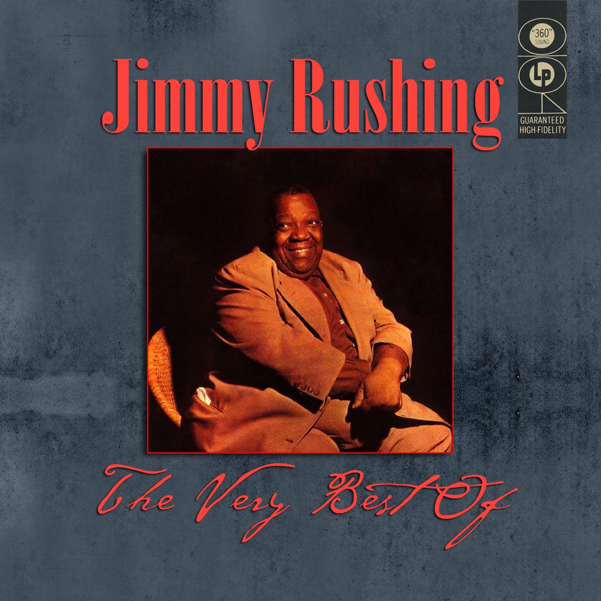 ‎The Very Best Of - Album by Jimmy Rushing - Apple Music