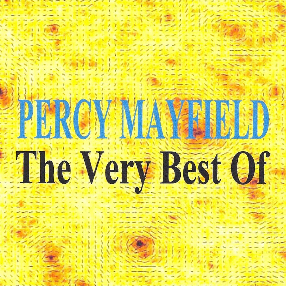 ‎The Very Best of Percy Mayfield - Album by Percy Mayfield - Apple Music