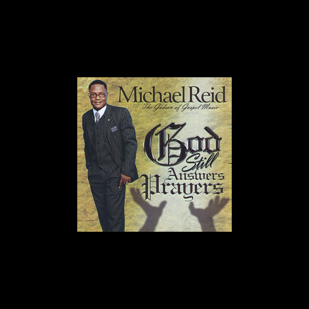 ‎God Still Answer Prayers - Album by Michael Reid - Apple Music