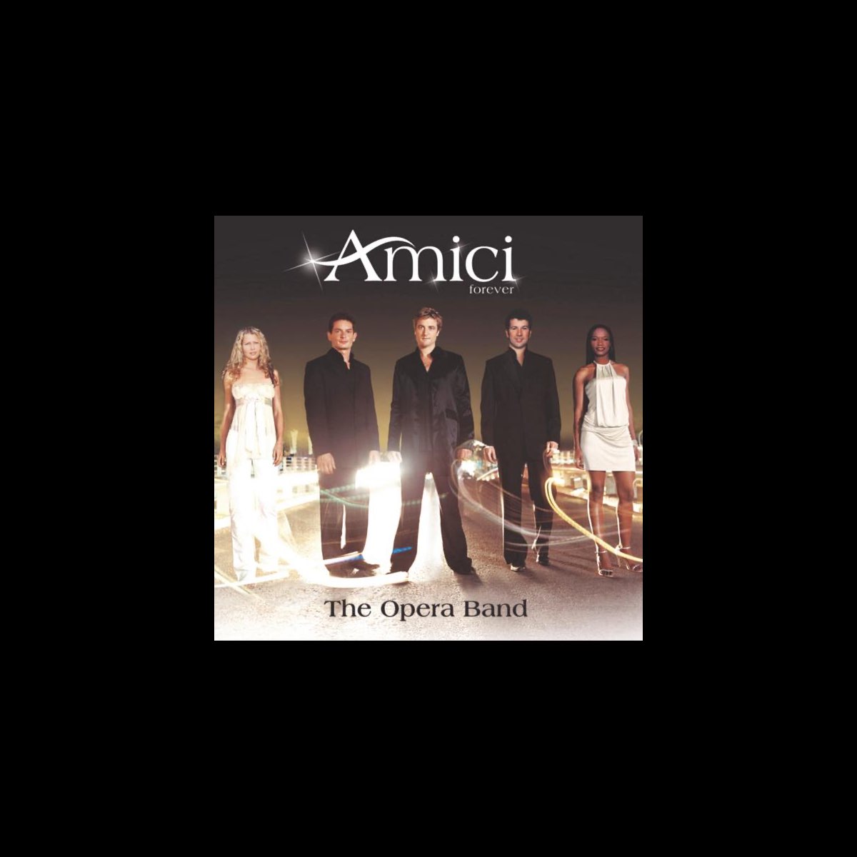 ‎The Opera Band - Amici Forever의 앨범 - Apple Music
