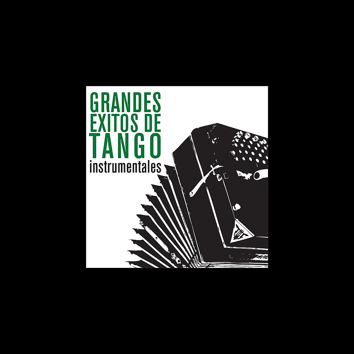 ‎Grandes Éxitos de Tango - Instrumentales - Album by Various Artists ...