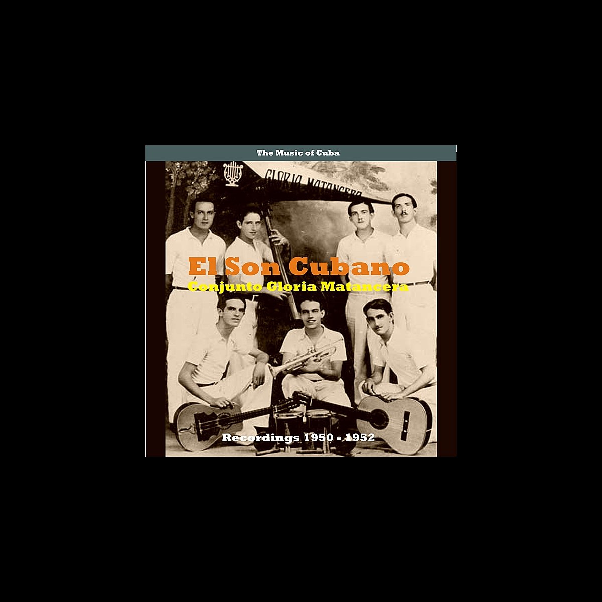 ‎The Music of Cuba - El Son Cubano / Recordings 1950 - 1952 - Album by ...