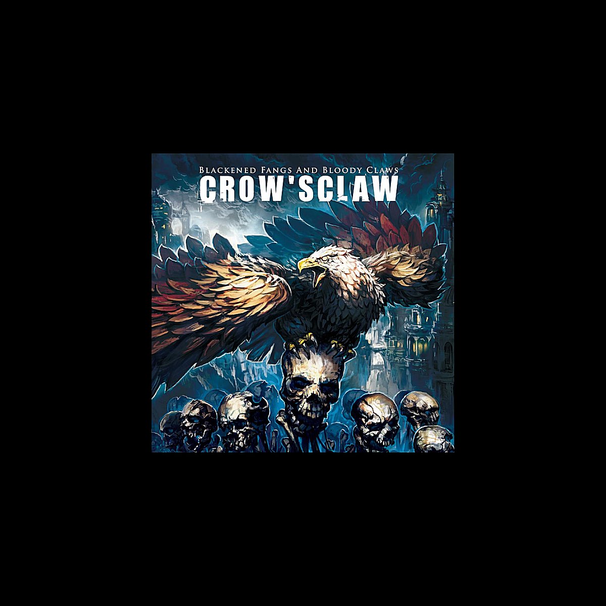 ‎Blackened Fangs and Bloody Claws - Album by Crow'sclaw - Apple Music