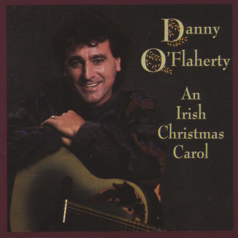The Wind At the First Christmas - Danny O'Flaherty: Song Lyrics, Music ...