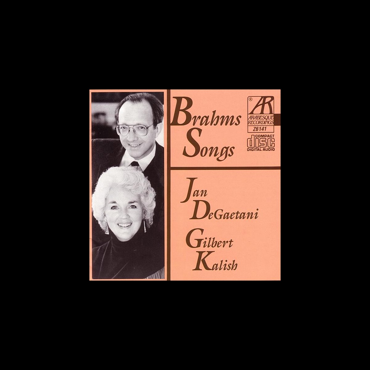 ‎Brahms: Songs de Gilbert Kalish & Jan De Gaetani en Apple Music