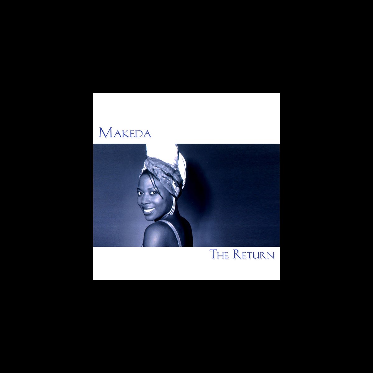 ‎The Return - Album by Makeda - Apple Music
