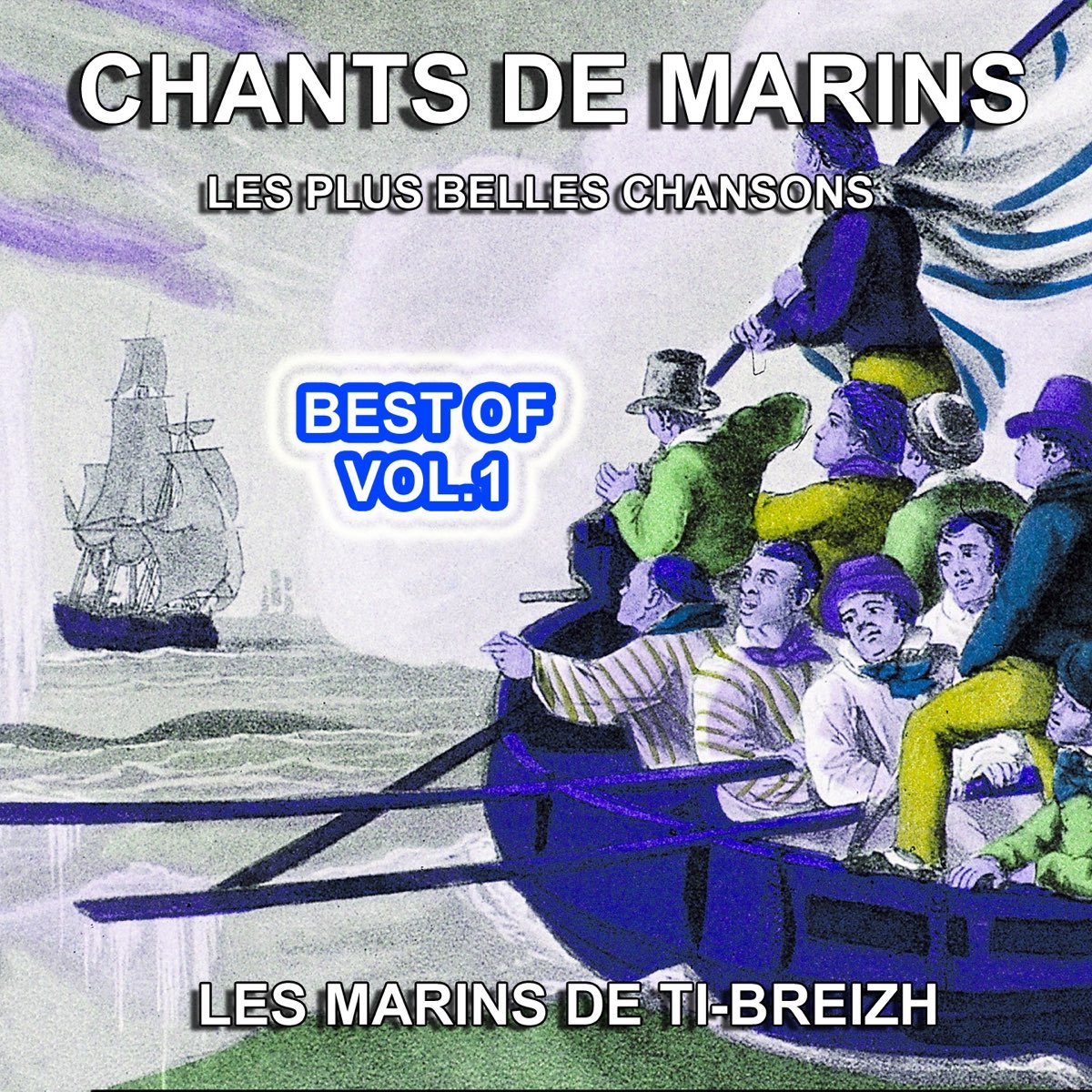 ‎Chants de Marins, vol. 1 (Les plus belles chansons) - Album by Les ...
