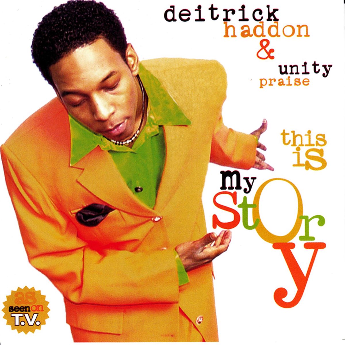 ‎This Is My Story - Album by Deitrick Haddon & Unity Praise - Apple Music
