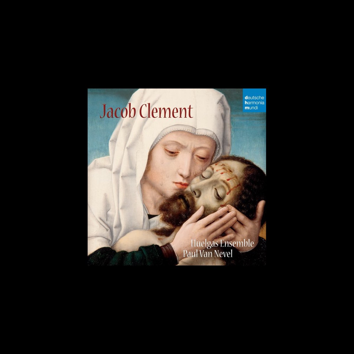 ‎Jacob Clement - Album by Huelgas Ensemble & Paul Van Nevel - Apple Music