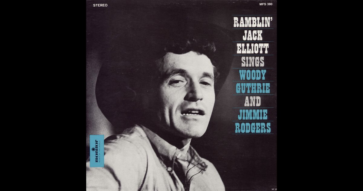 ‎Ramblin' Jack Elliott Sings Woody Guthrie and Jimmie Rodgers and ...