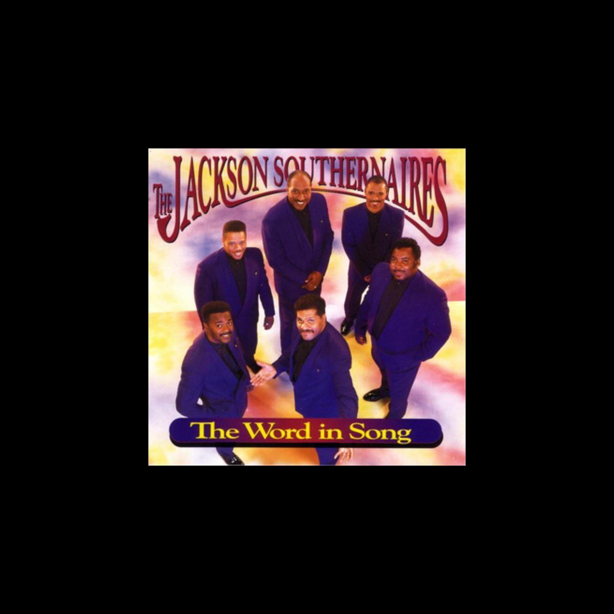 ‎The Word In Song - Album by The Jackson Southernaires - Apple Music