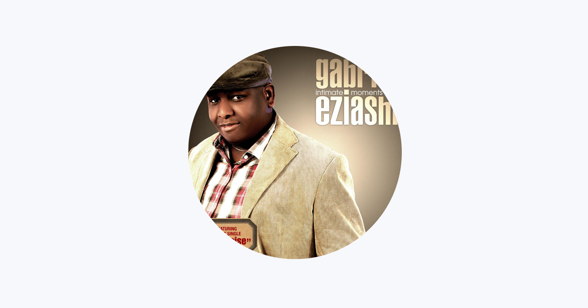 ‎Gabriel Eziashi - Apple Music