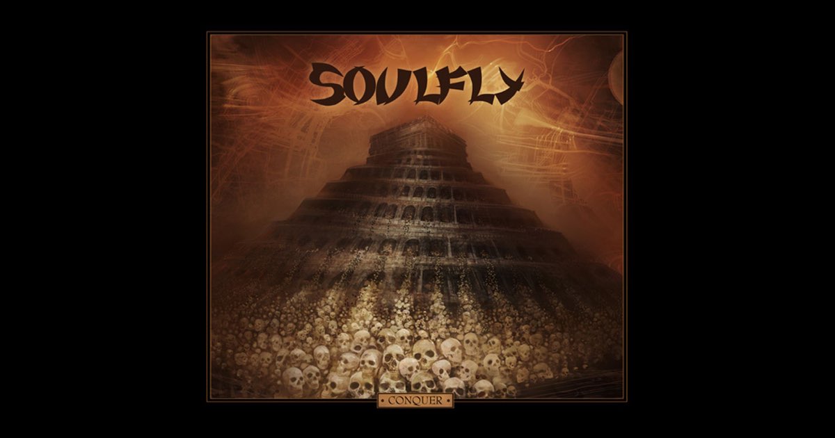‎Conquer (Special Edition) - Album by Soulfly - Apple Music