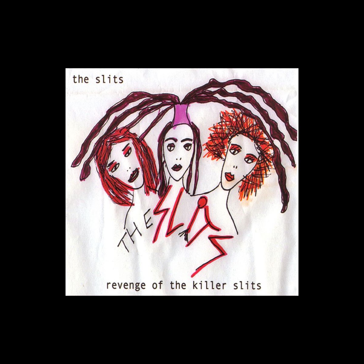 ‎Revenge of the Killer Slits - EP - Album by The Slits - Apple Music