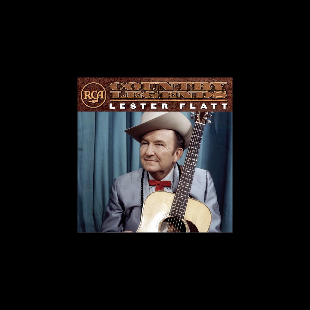 ‎RCA Country Legends: Lester Flatt - Album by Lester Flatt - Apple Music