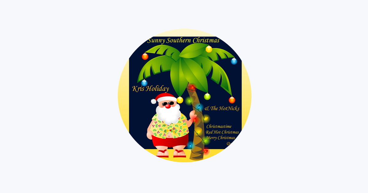 ‎Kris Holiday & The HotNIcks - Apple Music