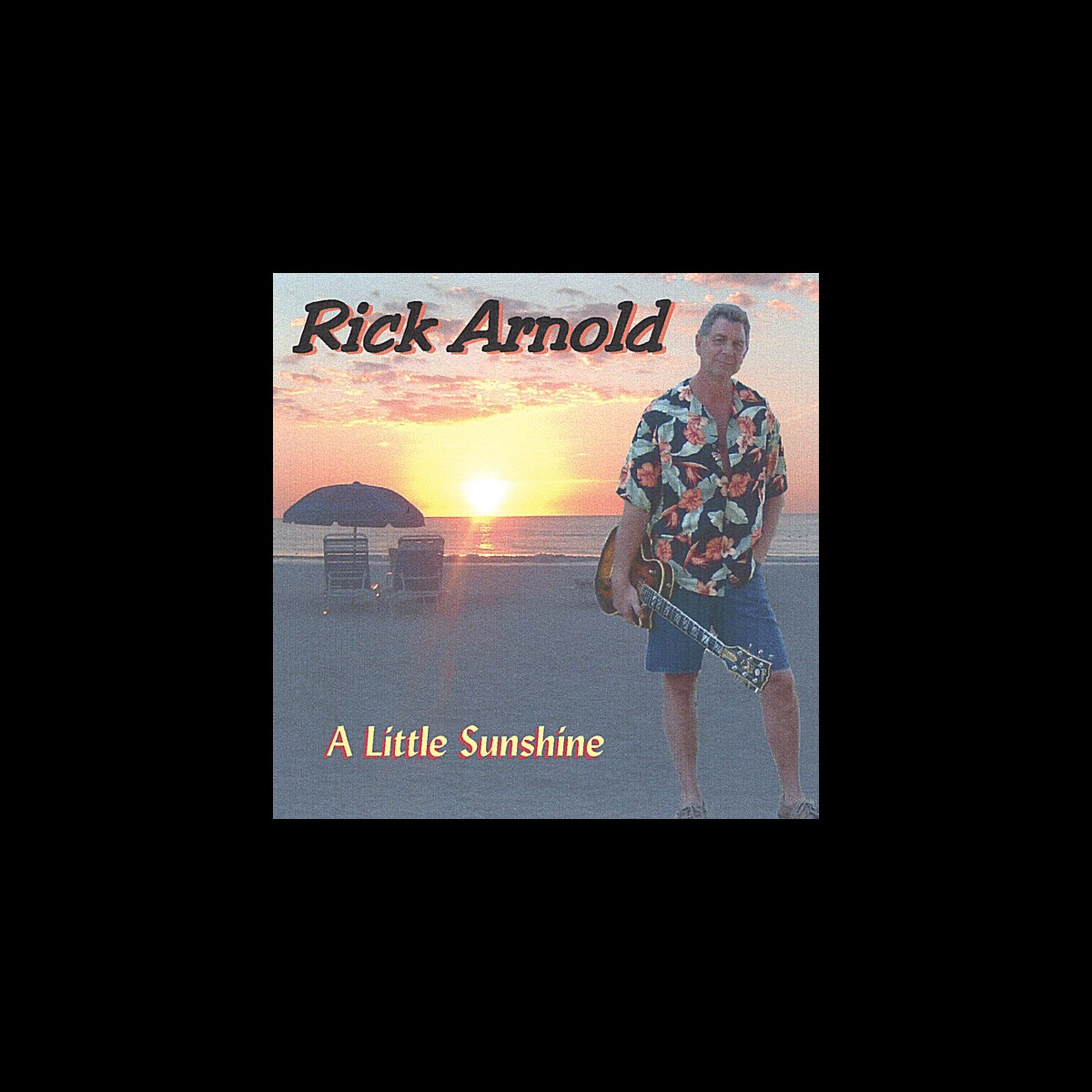 ‎A Little Sunshine - Album by Rick Arnold - Apple Music