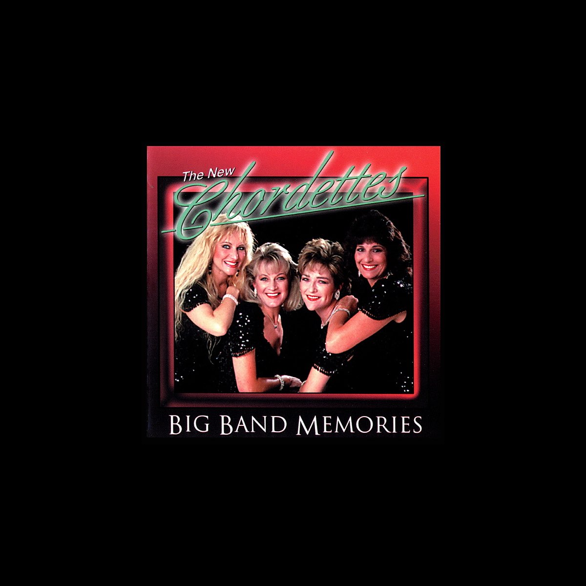 ‎Big Band Memories - Album by The New Chordettes - Apple Music