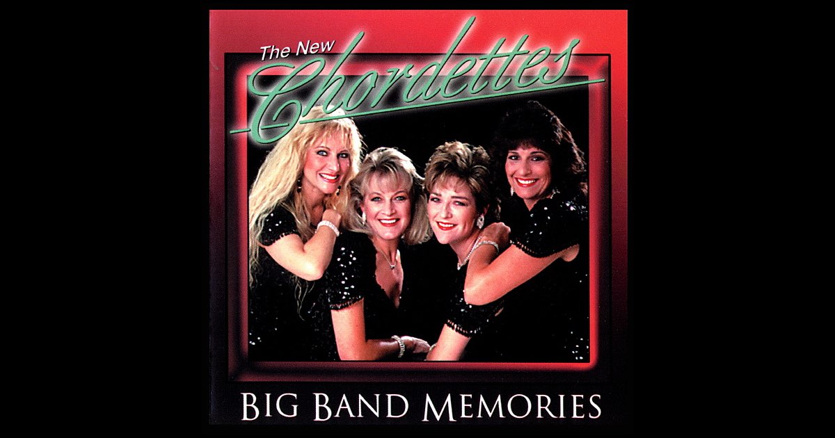 ‎Big Band Memories - The New Chordettesのアルバム - Apple Music