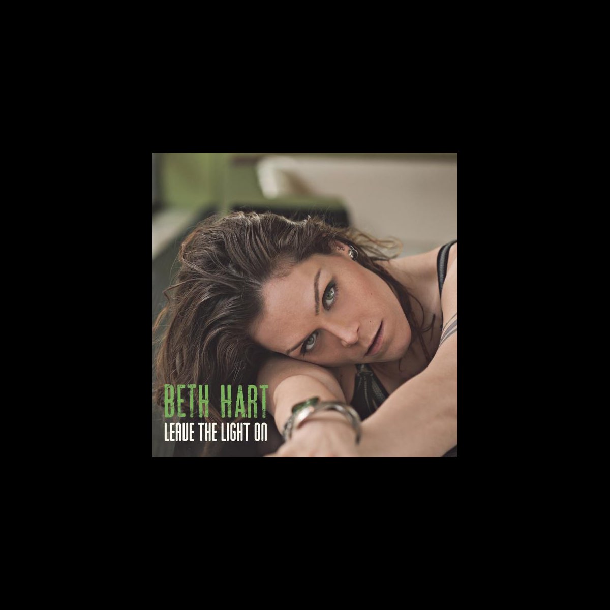 ‎Leave the Light On - Album by Beth Hart - Apple Music
