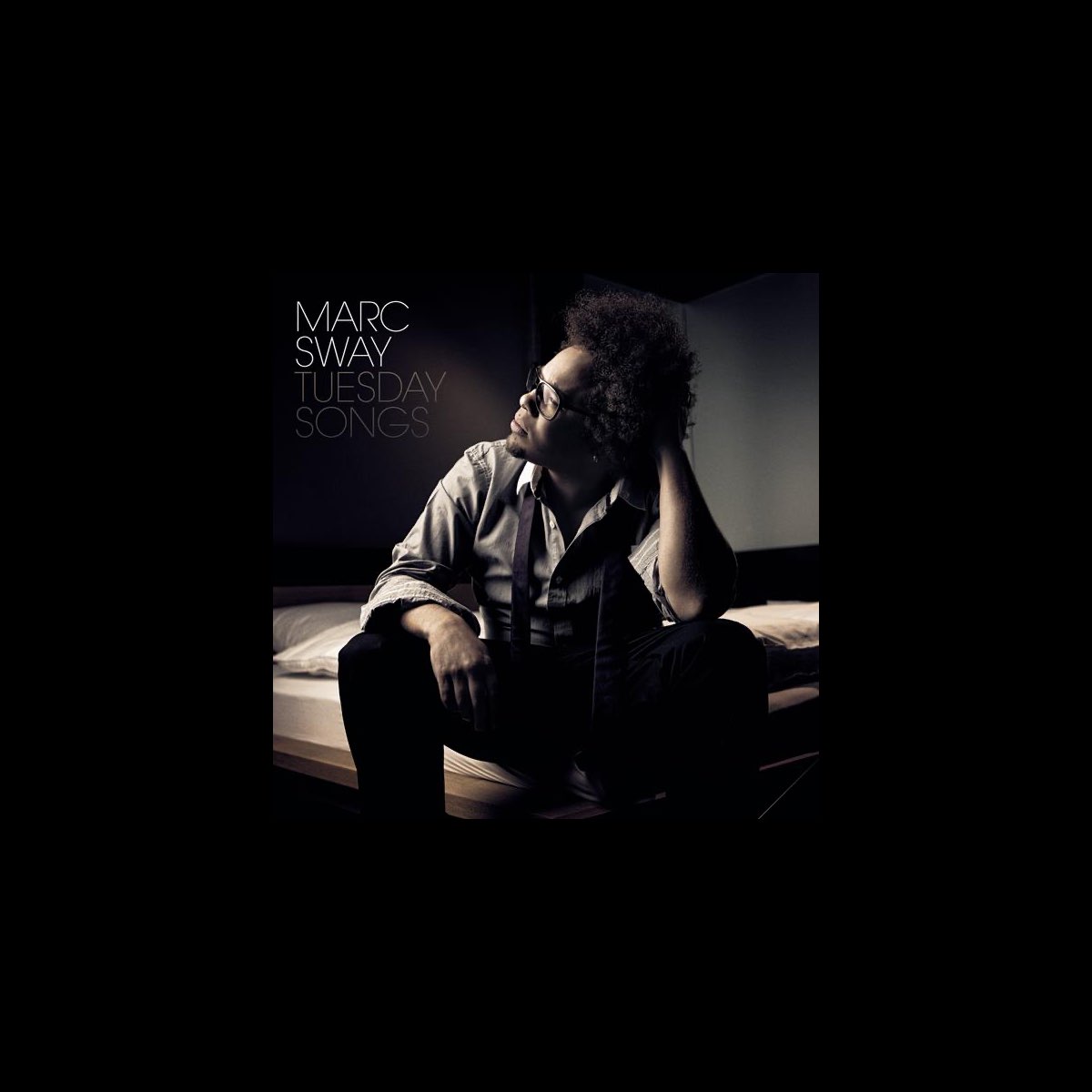 ‎Tuesday Songs - Album by Marc Sway - Apple Music