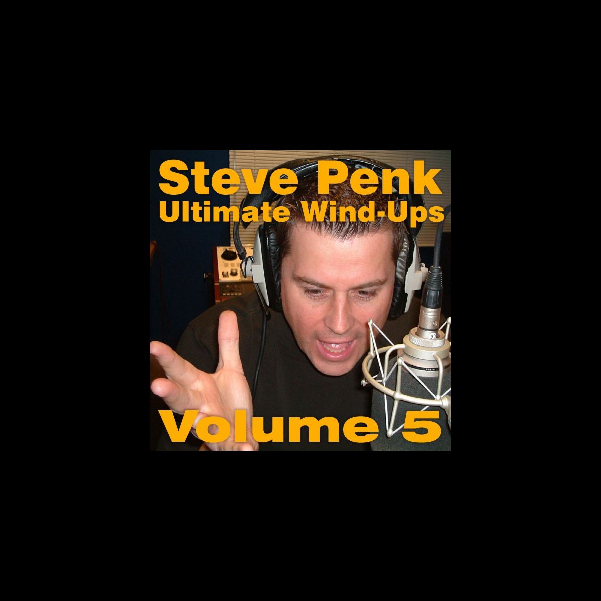 ‎Steve Penk's Ultimate Wind-Ups, Vol. 5 - Album by Steve Penk - Apple Music
