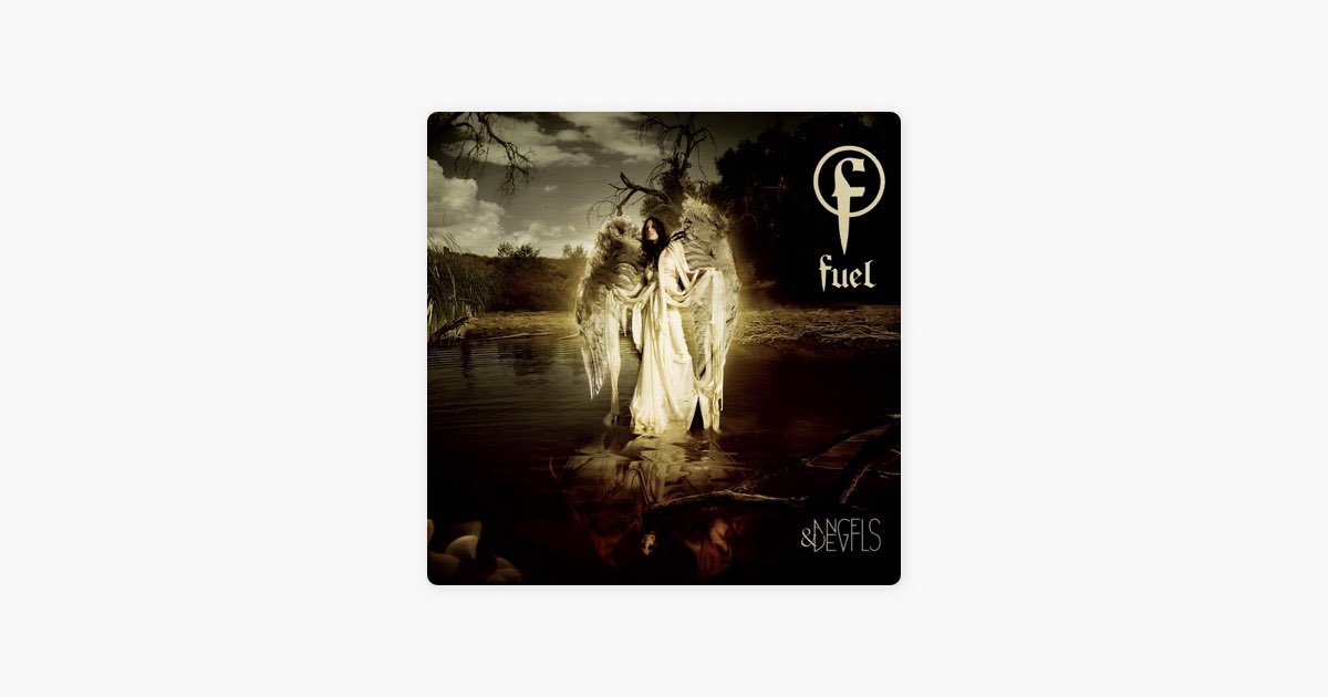 ‎Angels & Devils - Album by Fuel - Apple Music