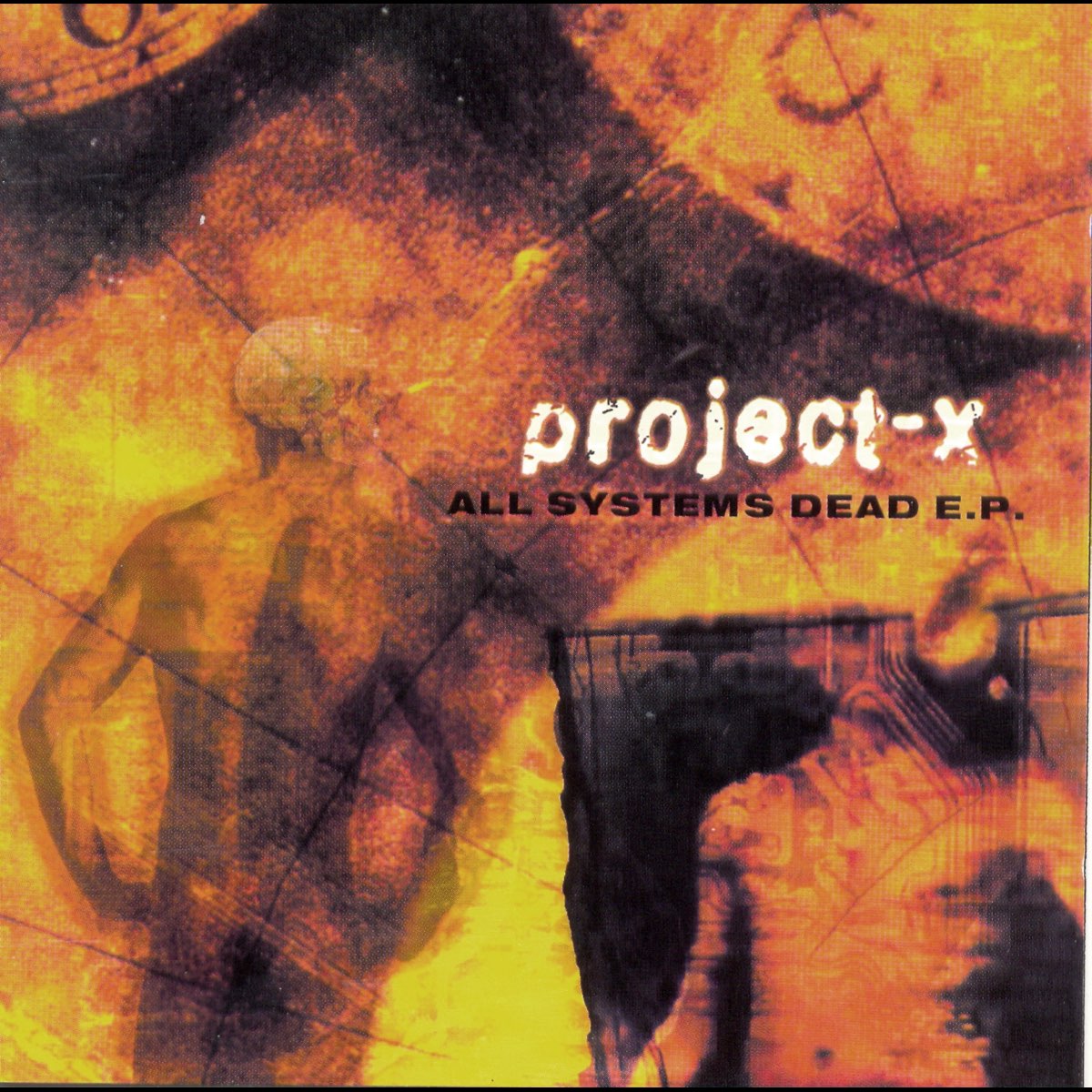‎All Systems Dead EP - Album by Project-X - Apple Music