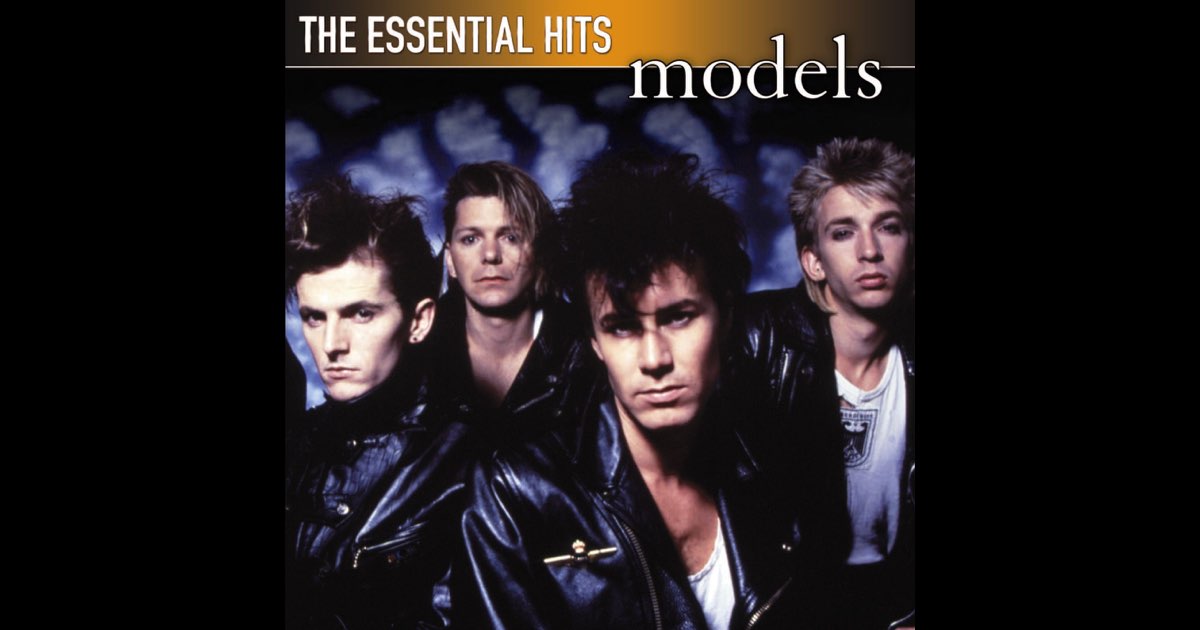 ‎Models - The Essential Hits - Album by Models - Apple Music