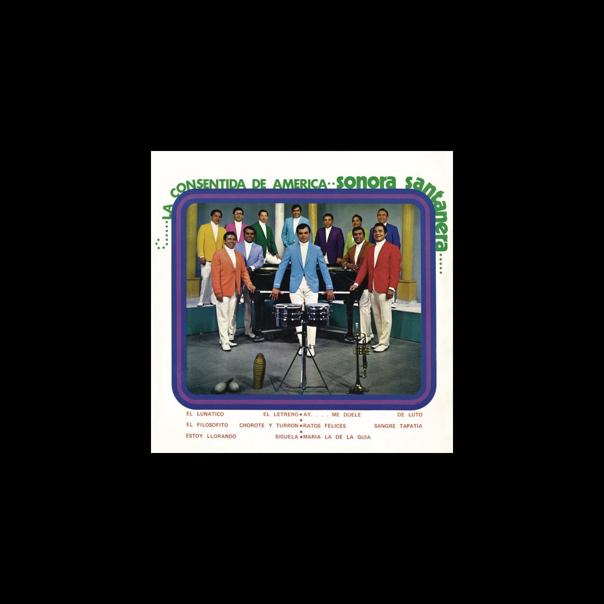 ‎La Consentida de América - Sonora Santanera by La Sonora Santanera on ...