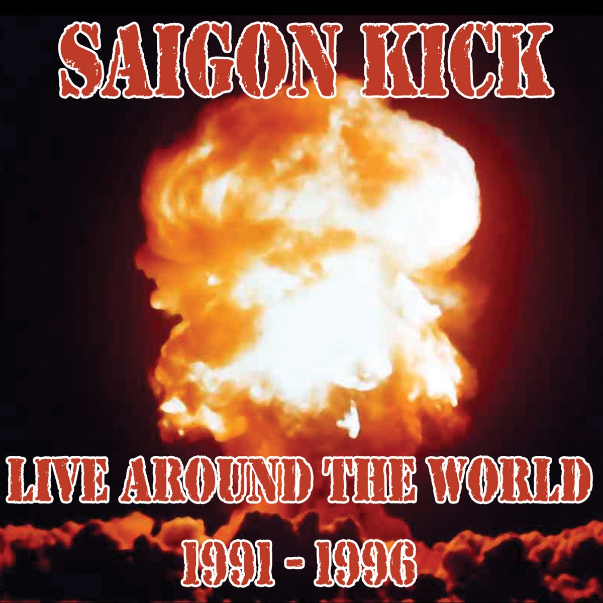 ‎Live Around the World 1991 - 1996 by Saigon Kick on Apple Music
