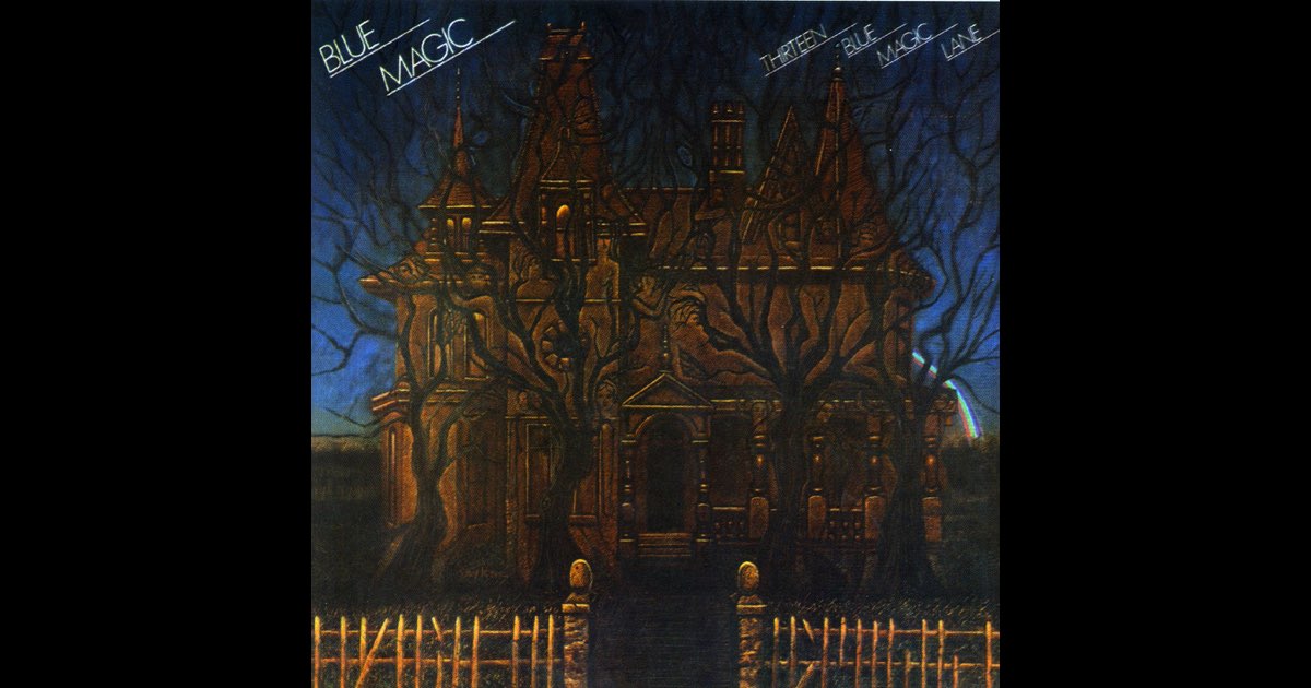 ‎Thirteen Blue Magic Lane - Album by Blue Magic - Apple Music