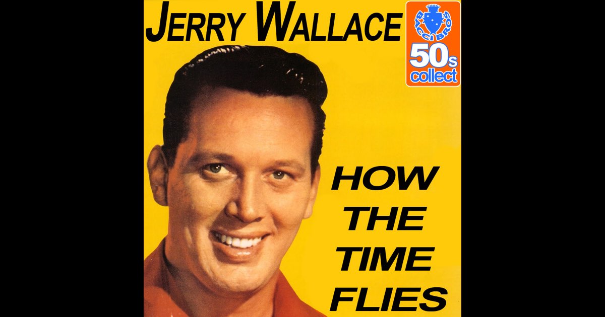 ‎How the Time Flies (Digitally Remastered) - Single - Album by Jerry ...