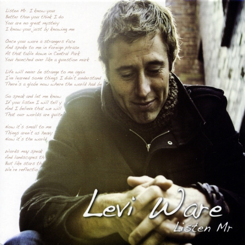 Listen Mr - Levi Ware: Song Lyrics, Music Videos & Concerts