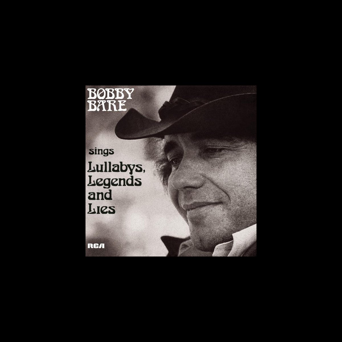‎Bobby Bare Sings Lullabys, Legends and Lies (And More) by Bobby Bare ...