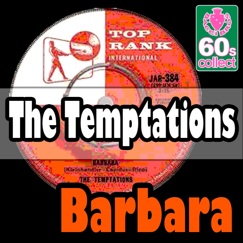 Barbara (Remastered) - The Temptations: Song Lyrics, Music Videos ...