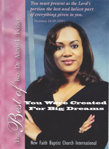 Alexis Felder Reverend Dr. Trunell D. Felder TODAY Is Dr. Alexis'