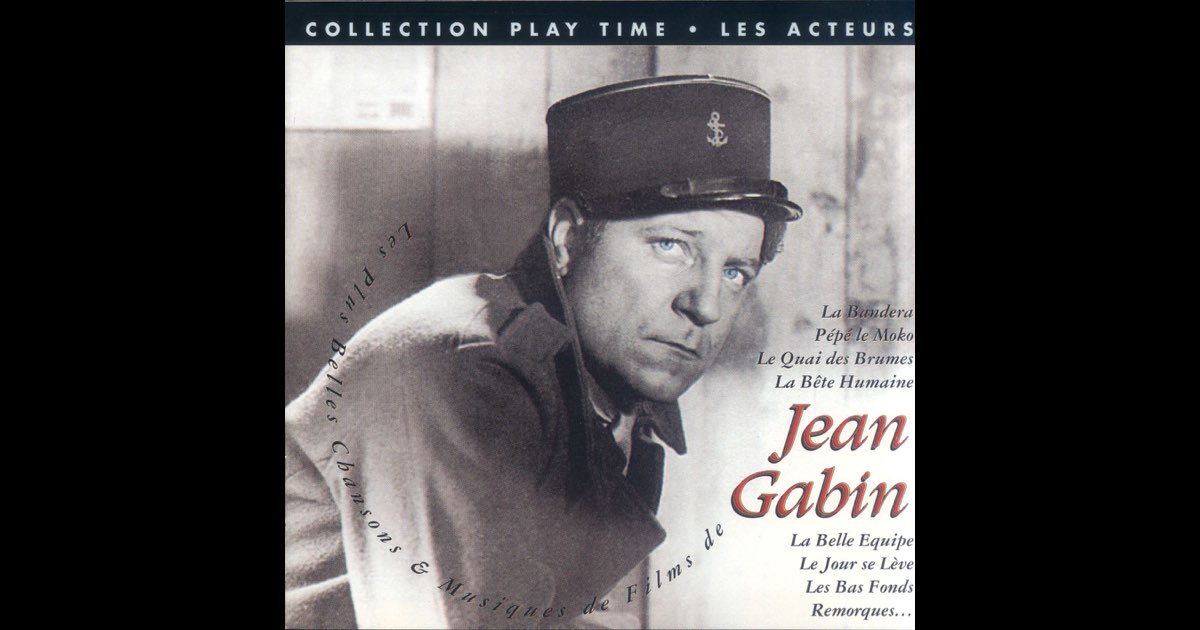 ‎Les plus belles chansons & musiques de films de Jean Gabin, vol. 1 ...