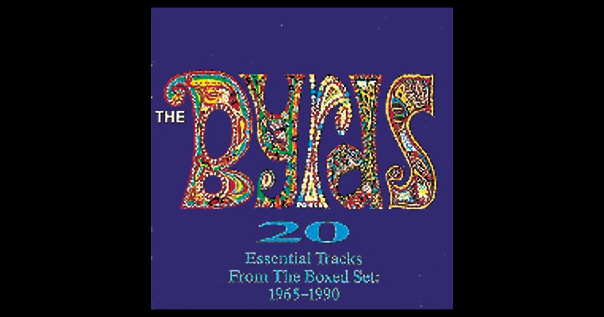 ‎20 Essential Tracks from the Boxed Set: 1965-1990 - Album by The Byrds ...