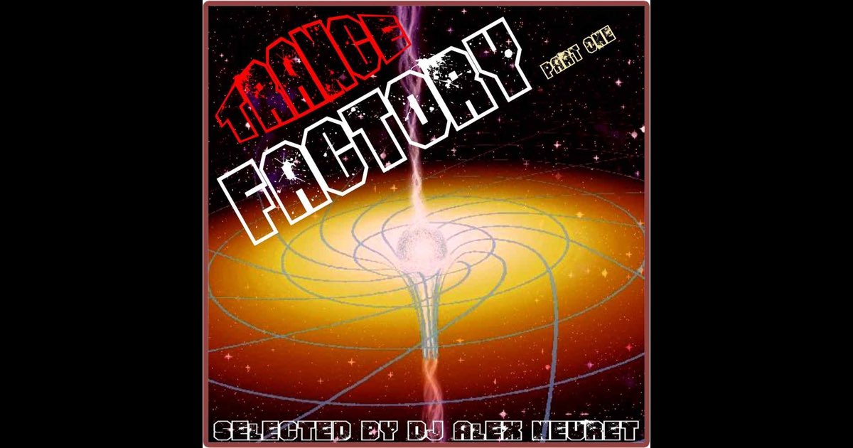‎Trance Factory Part One - Álbum de Varios Artistas - Apple Music