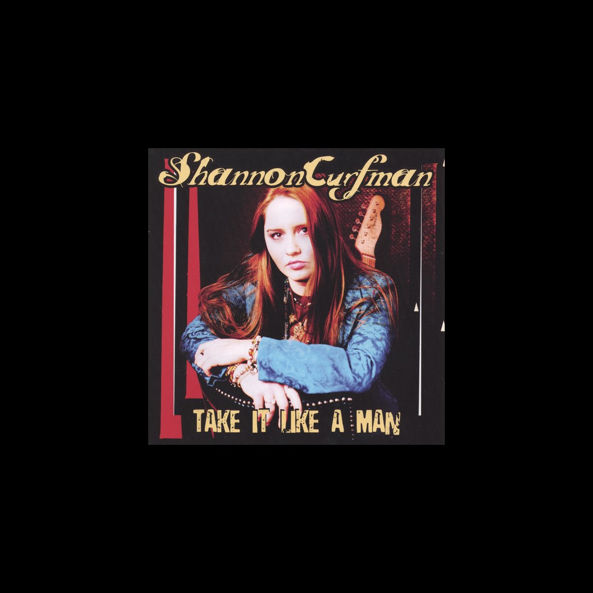 ‎Take It Like a Man - Album by Shannon Curfman - Apple Music