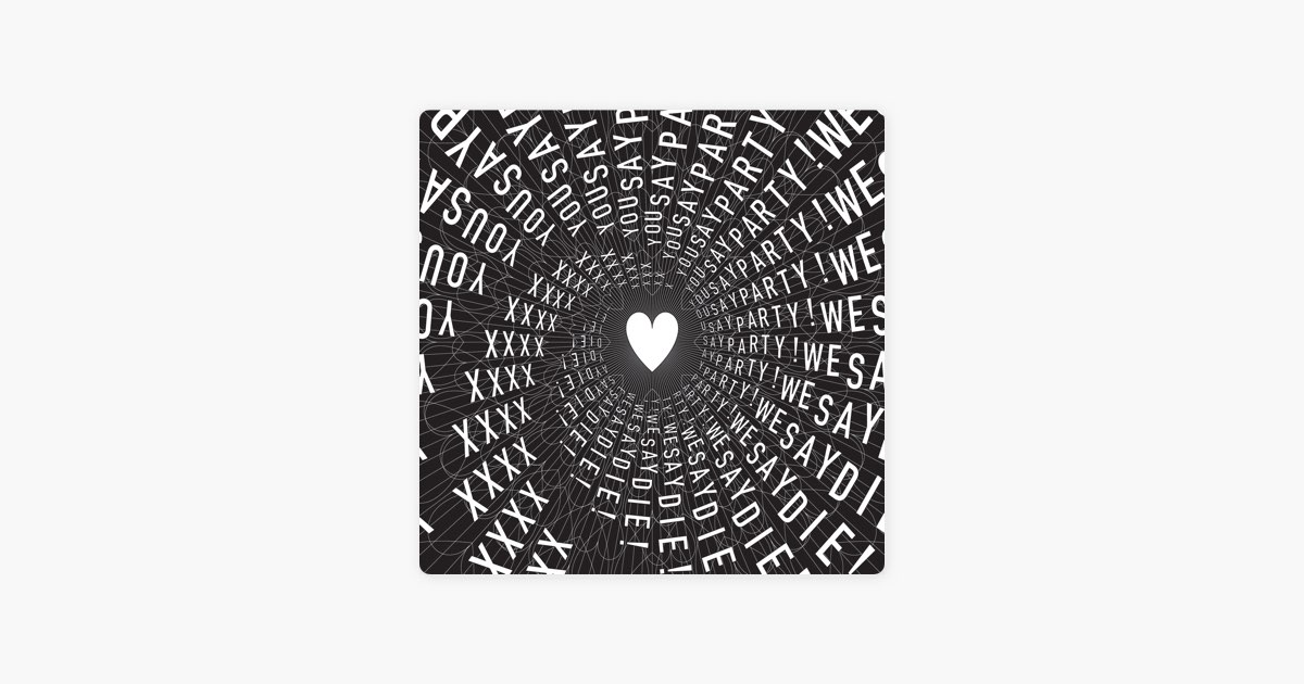 ‎Laura Palmer's Prom – Song by You Say Party! We Say Die! – Apple Music