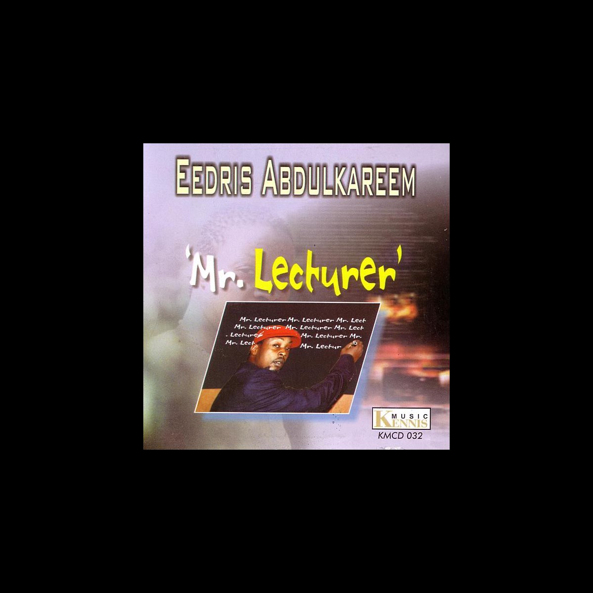‎Mr. Lecturer - Album by Eedris Abdulkareem - Apple Music