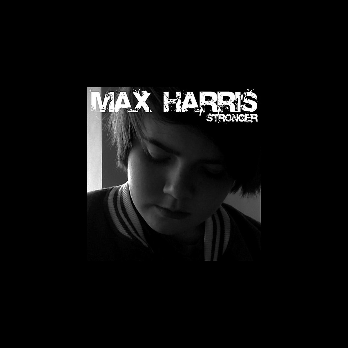 ‎Stronger (Radio Edit) - Single – Album par Max Harris – Apple Music