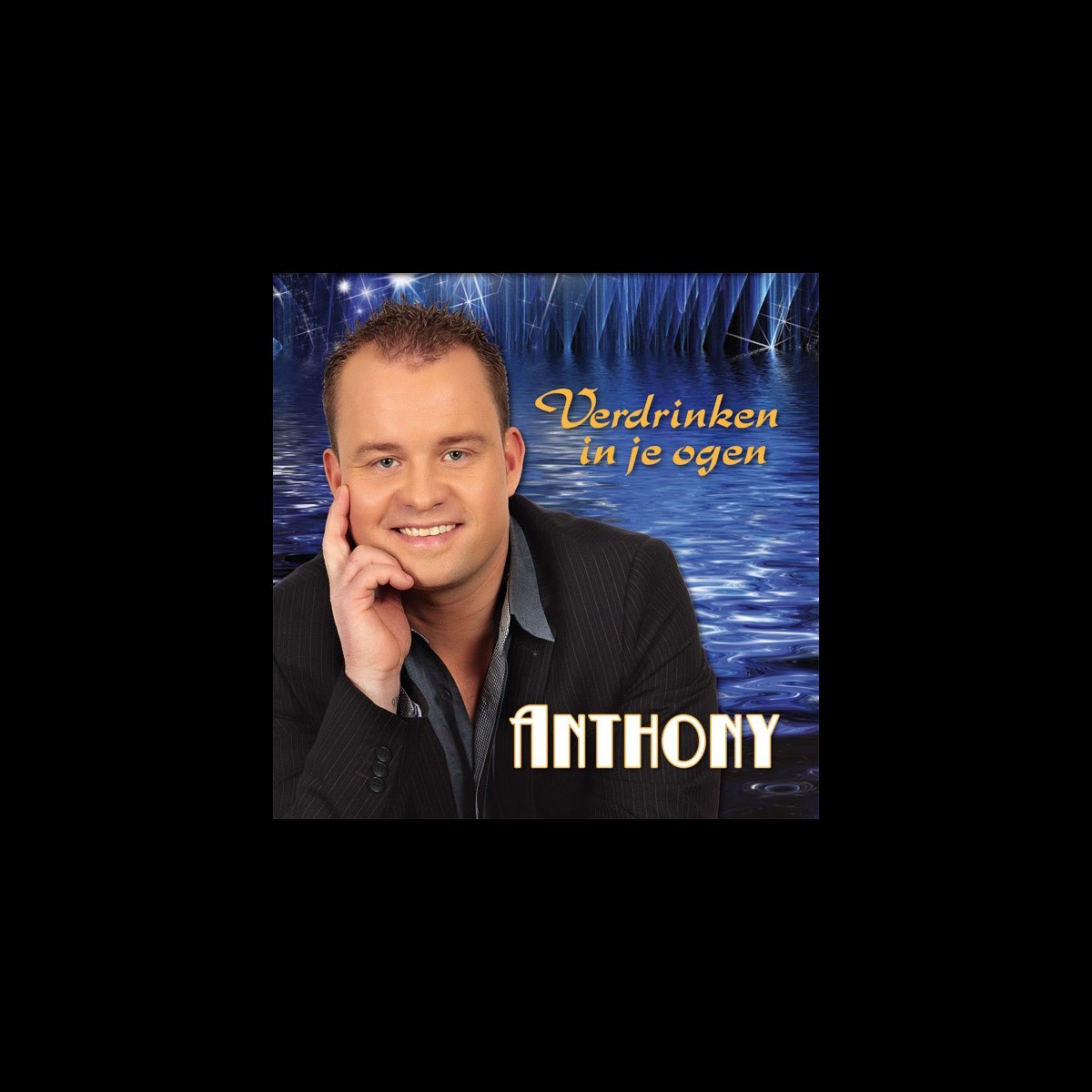 ‎Verdrinken In Je Ogen - Album by Anthony - Apple Music