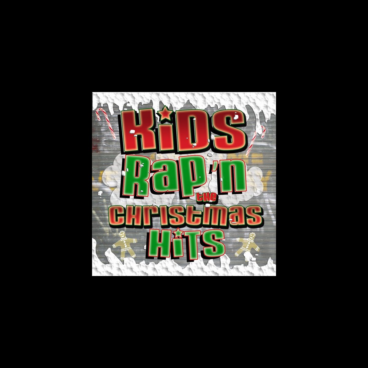 ‎Kids Rap'n the Christmas Hits - Album by Kids Rap'n The Christmas Hits ...