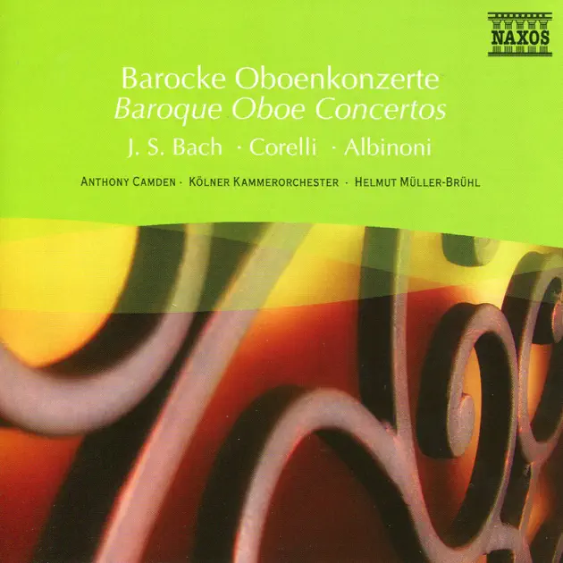 ‎Albinoni - Bach - Corelli - Cimarosa - Handel: Baroque Oboe Concertos ...