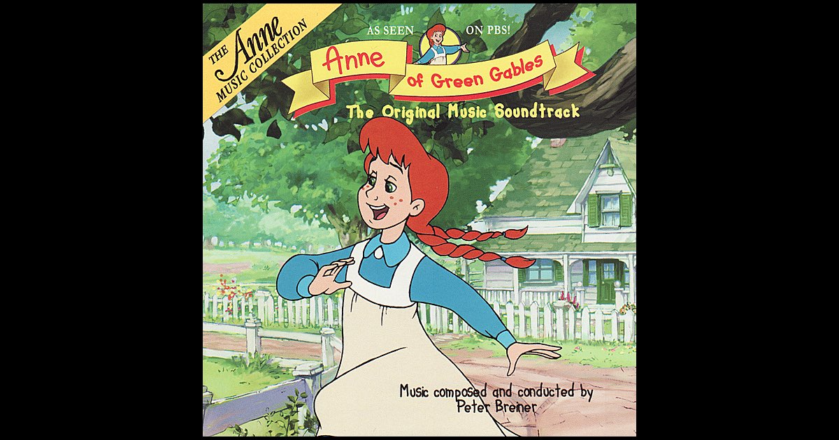 ‎Anne of Green Gables: The Original Music Soundtrack - Album by Peter ...
