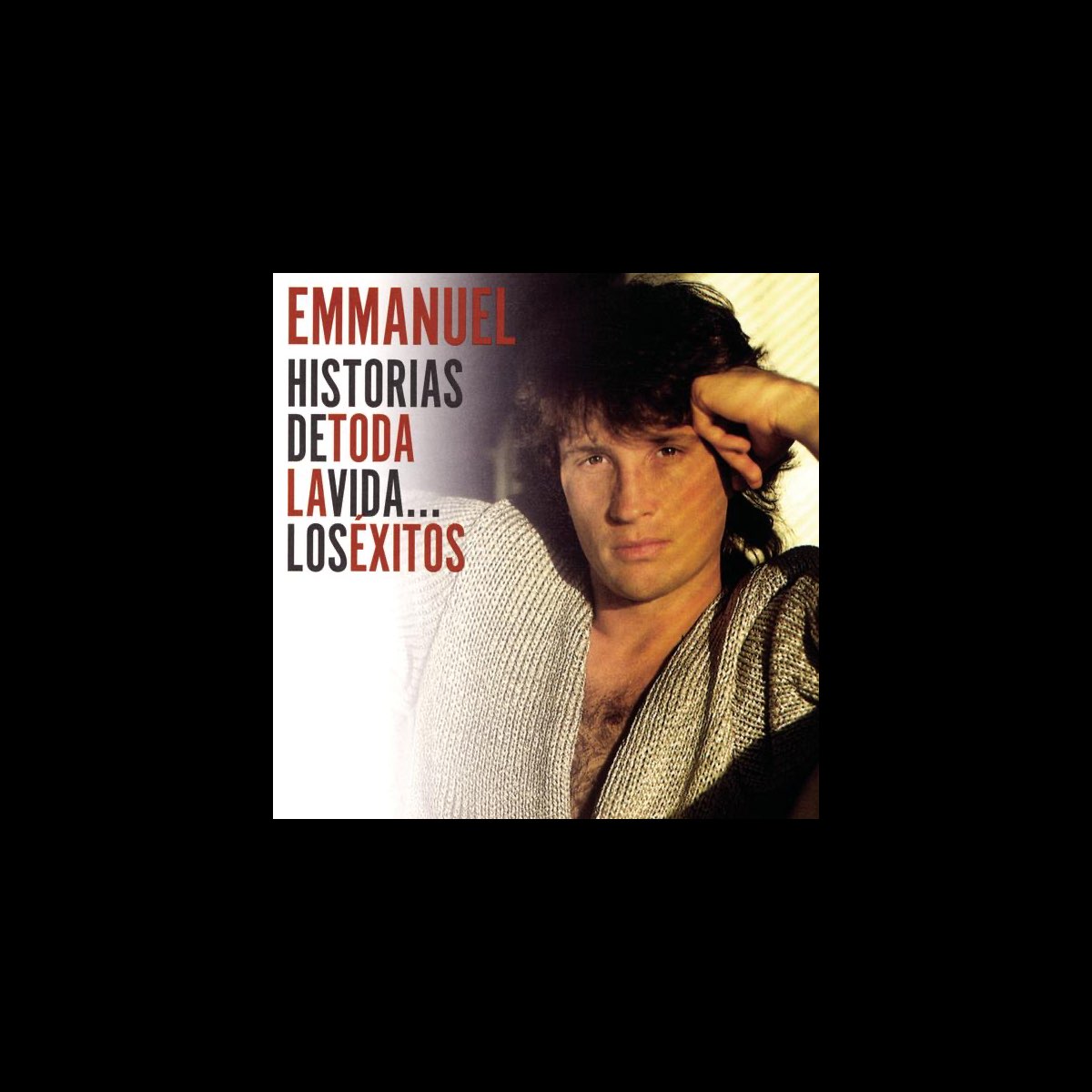 ‎La Historia de Toda la Vida - Album by Emmanuel - Apple Music